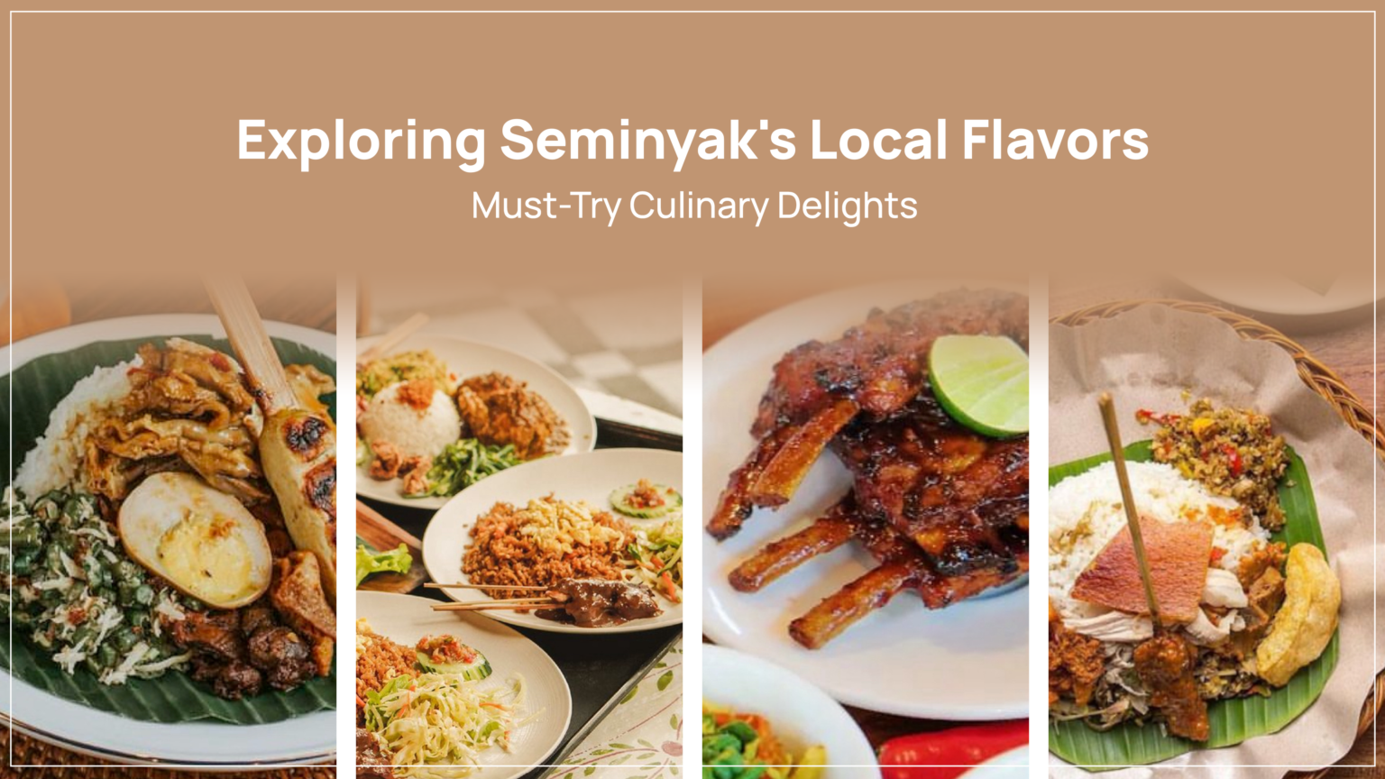 Savor the Essence of Seminyak: Hidden Culinary Gems You Can't Miss ...